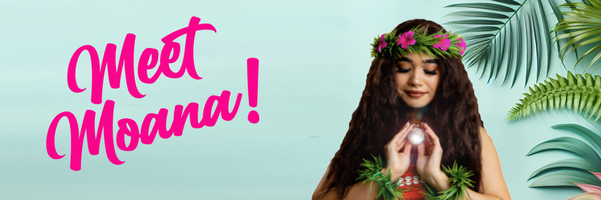 Meet Moana! + Moana 2 - Broadway Cinema & Theatre, Letchworth
