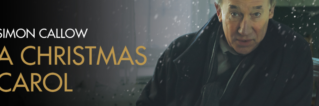 A Christmas Carol: Starring Simon Callow - Broadway Cinema & Theatre ...